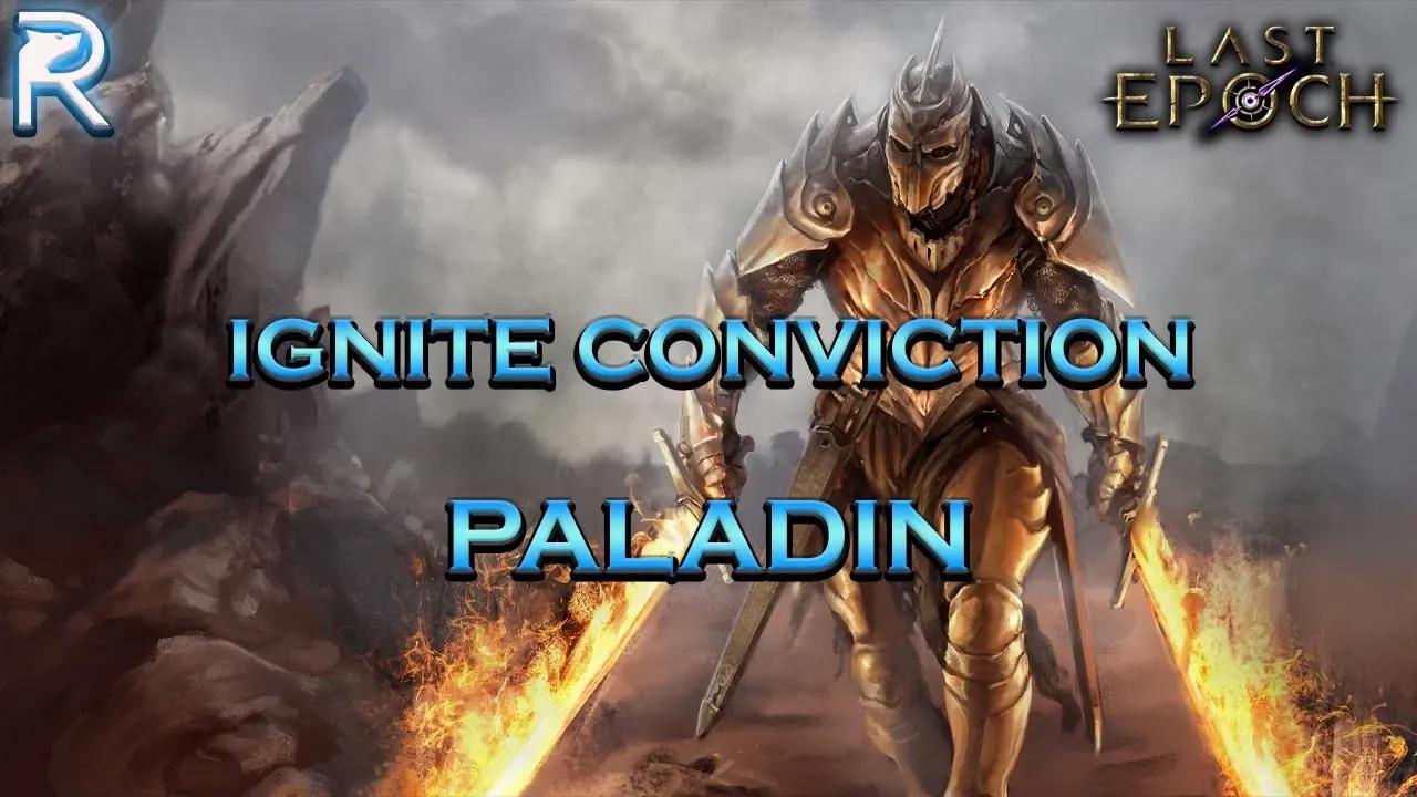 Ignite Conviction Paladin Build (Sentinel) Member Requested - Beginner ...