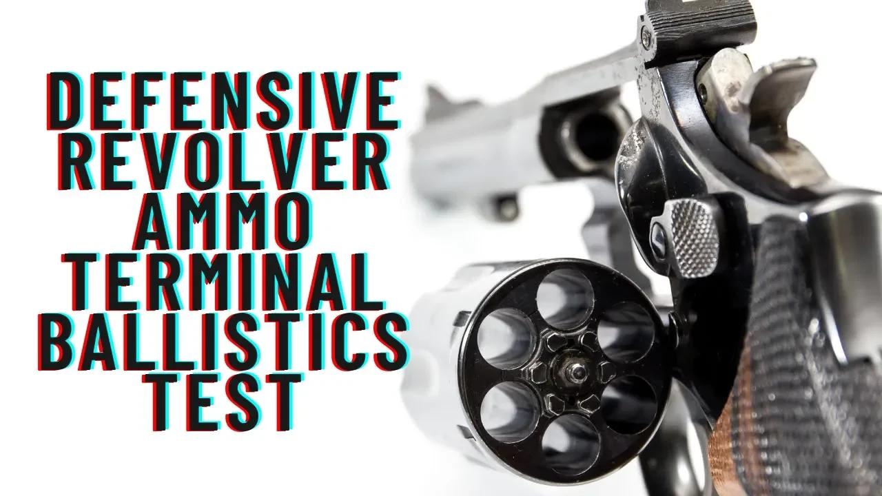 Defensive Revolver Ammo Test