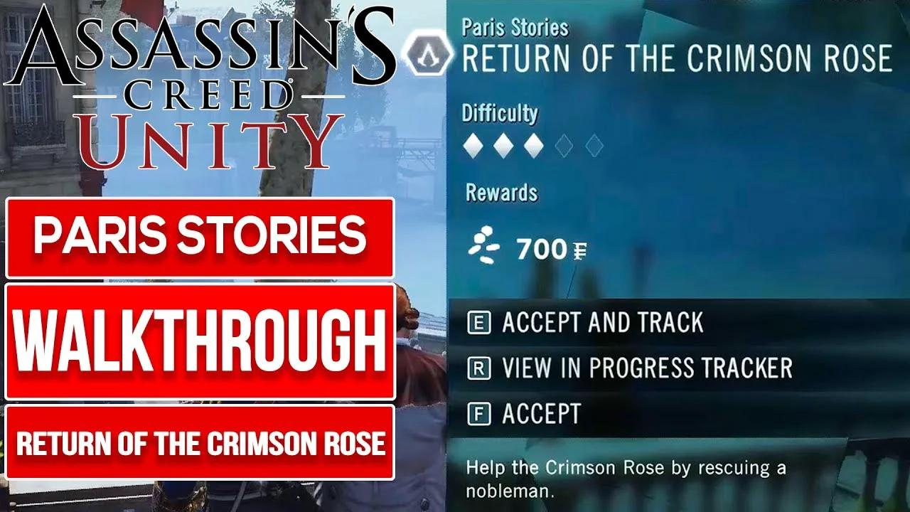 ASSASSIN'S CREED UNITY - Return Of The Crimson Rose | Paris Stories ...
