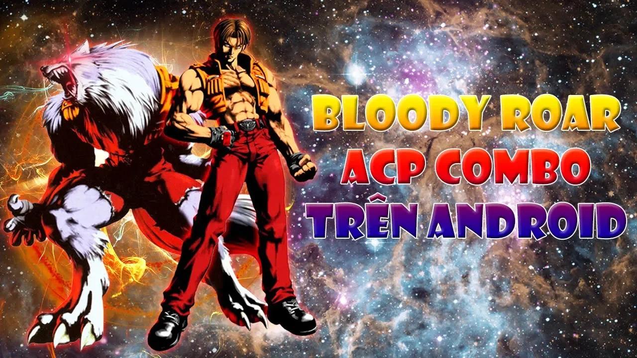 Combo ACP all characters - Combo ACP trên điện thoại android - Bloody ...