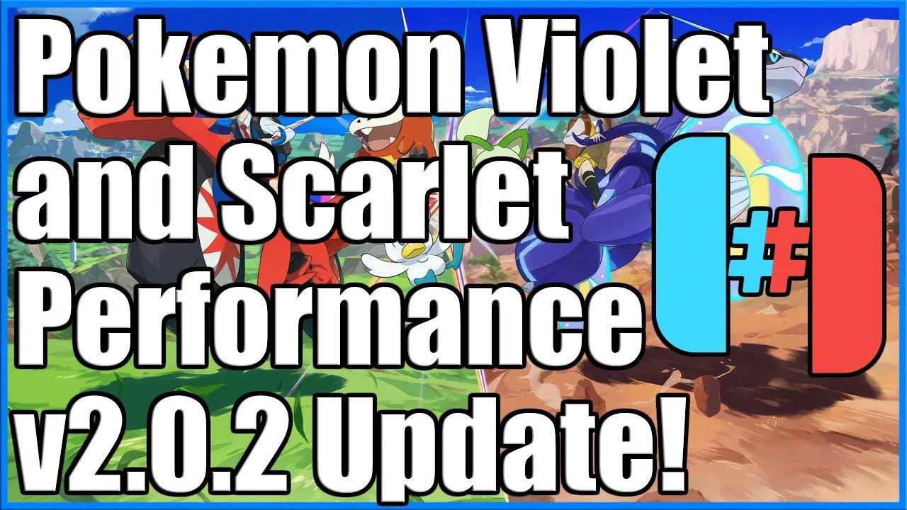 Pokémon Violet and Scarlet Performance Testing on v2.0.2 Update ...