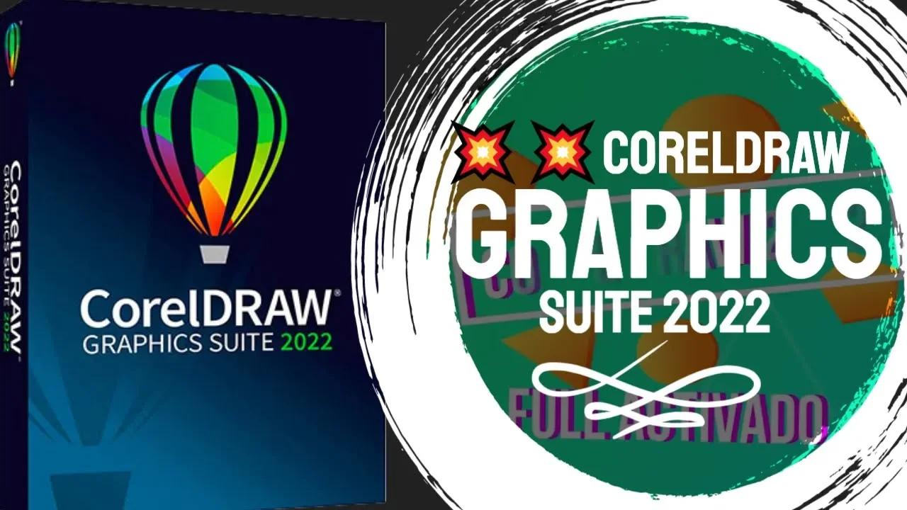 💥💥CorelDraw Graphics Suite 2022 Activado Full💥💥