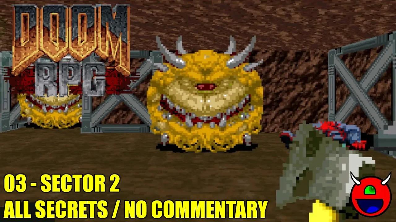 Doom RPG - 03 Sector 2 - All Secrets No Commentary