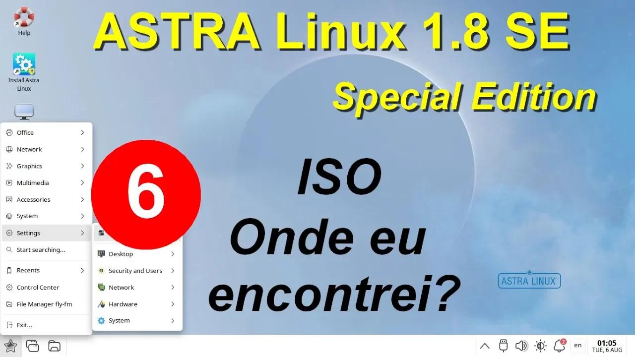 6- Como eu consegui a ISO do ASTRA Linux SE 1.8 que foi lançado em 2024 ...