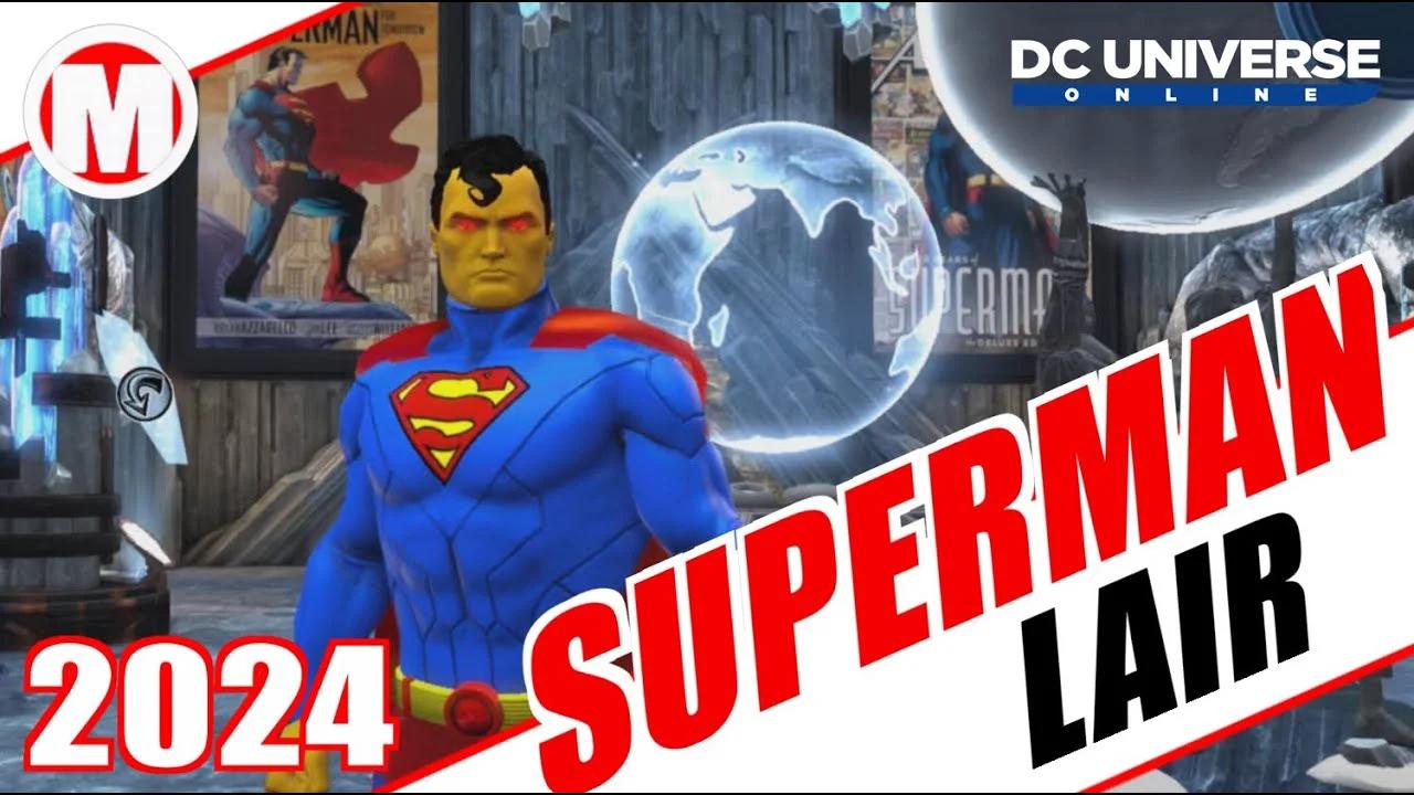 DCUO Superman Lair
