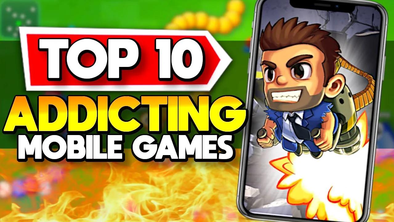 Top 10 Most Addicting Mobile Games of All Time Android + iOS