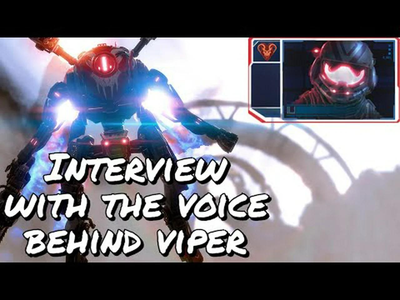 INTERVIEW WITH VIPER’S VOICE ACTOR