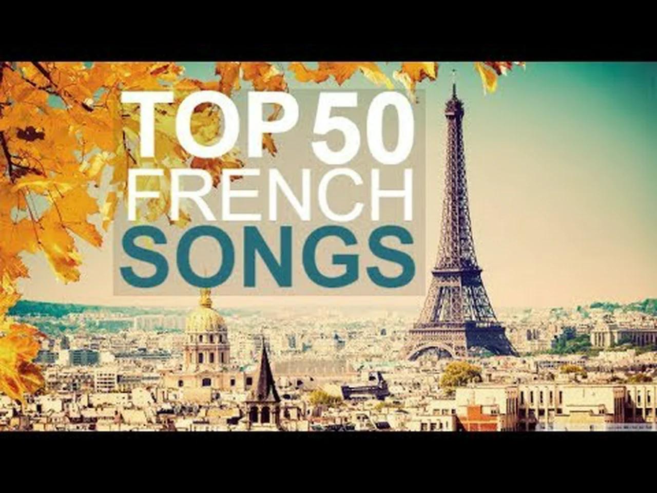 Top French Songs │Songs In French │chansons françaises