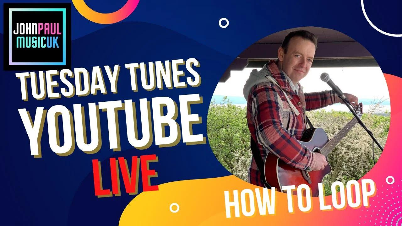 Tuesday Tunes - Learn How To Loop with JP