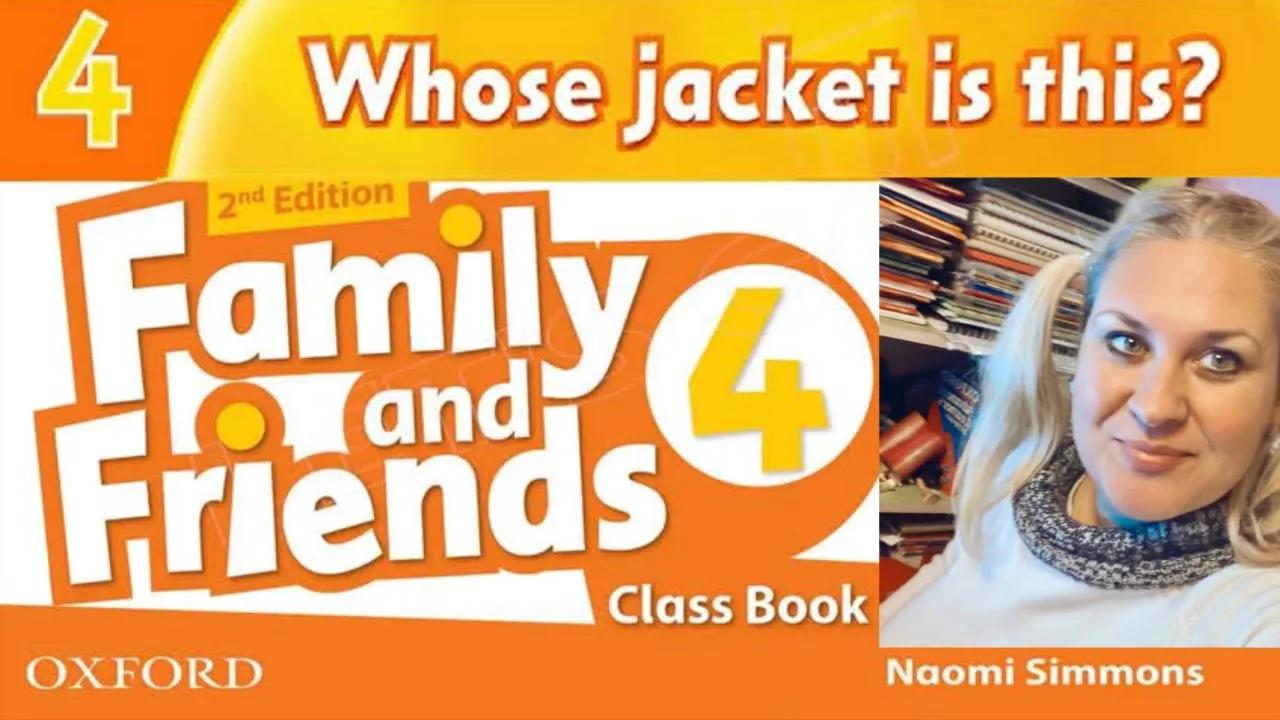 unit 4 whose jacket is it family and friends 4 second edition