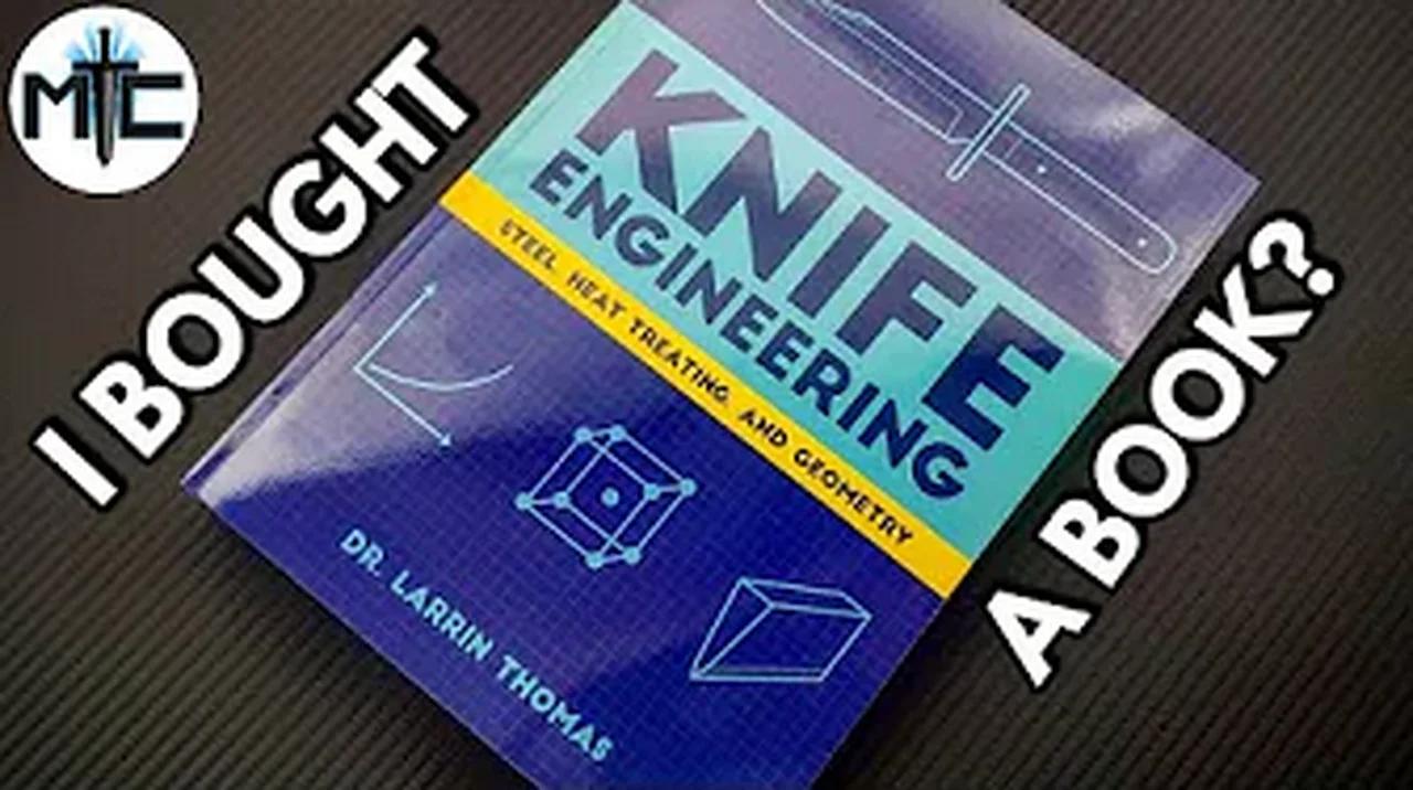 Unboxing a Book? Knife Steel Engineering by Dr. Larrin Thoms (Knife ...