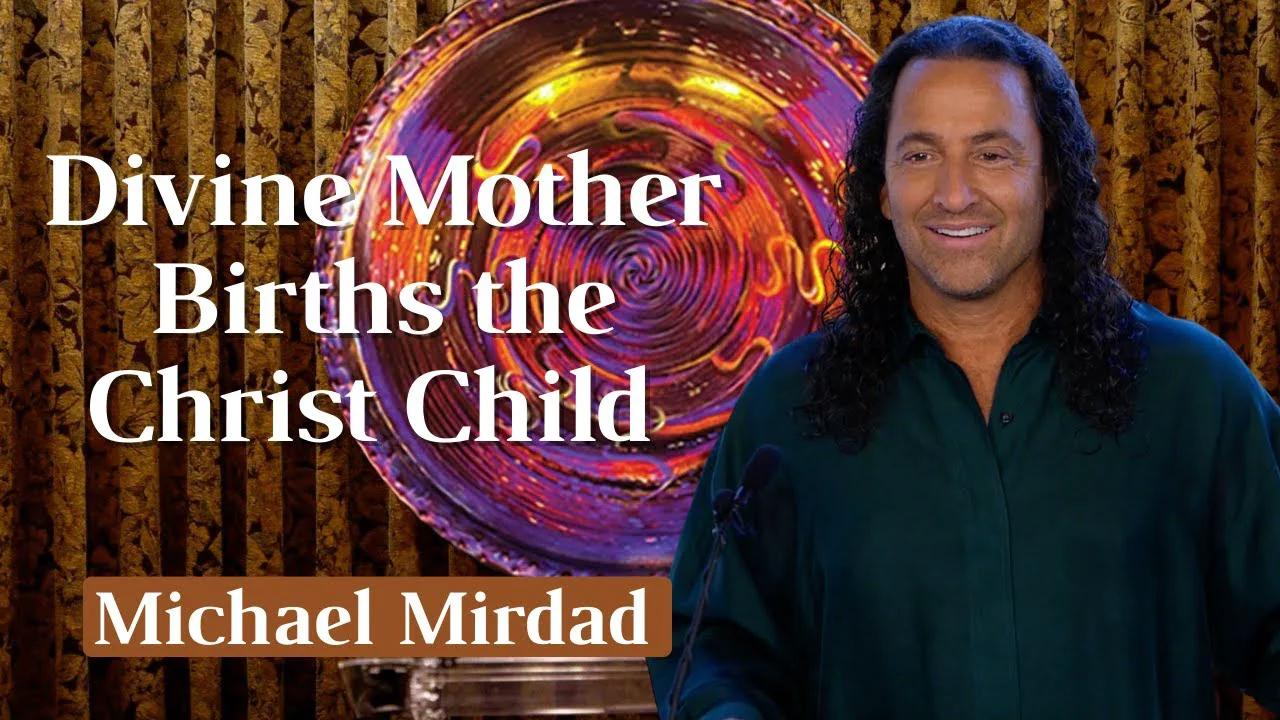 Divine Mother Births the Christ Child