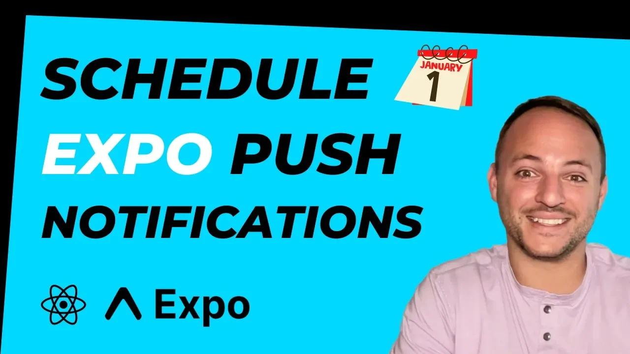 Schedule Expo Push Notifications | React Native