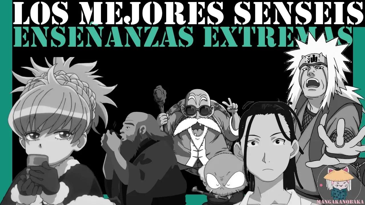 💎Los mejores SENSEIS del ANIME | MAESTROS EXTREMOS | Enseñanzas que ...