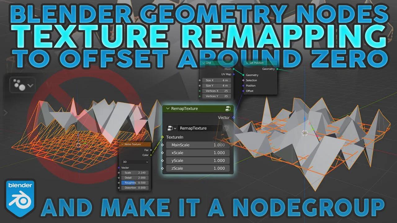 Blender Geometry Nodes Texture Remapping to Offset around Zero Nodegroup Tutorial Displace Normalize