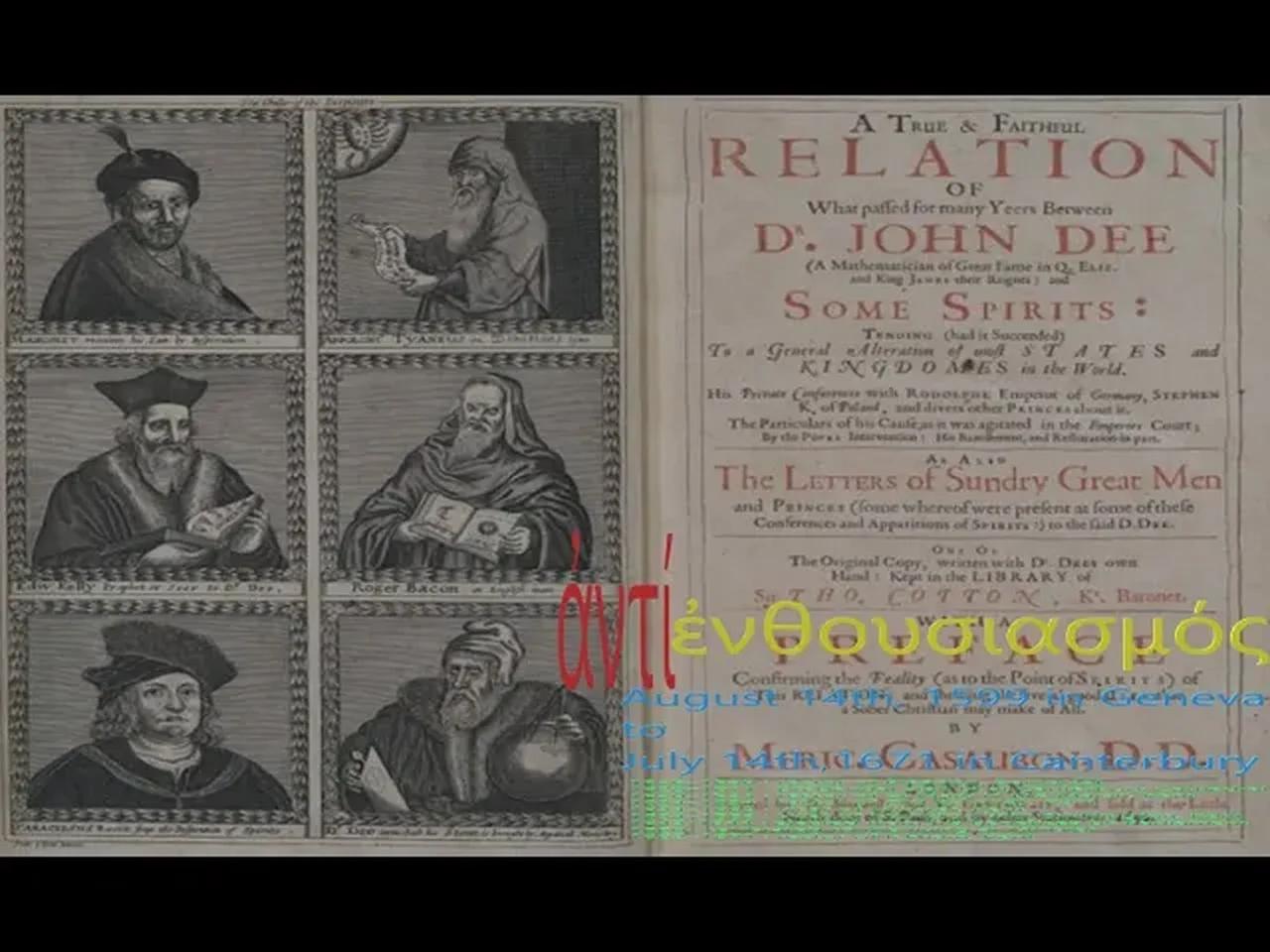 A True & Faithful Relation of Dr. John Dee by Meric Casaubon: A Note ...