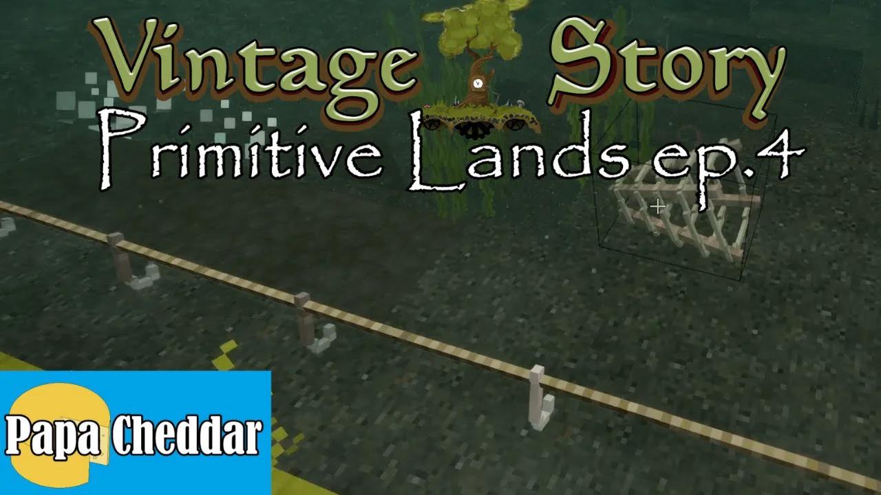Primitive Lands EP 4 - Vintage Story (Wilderness Survival Difficulty ...