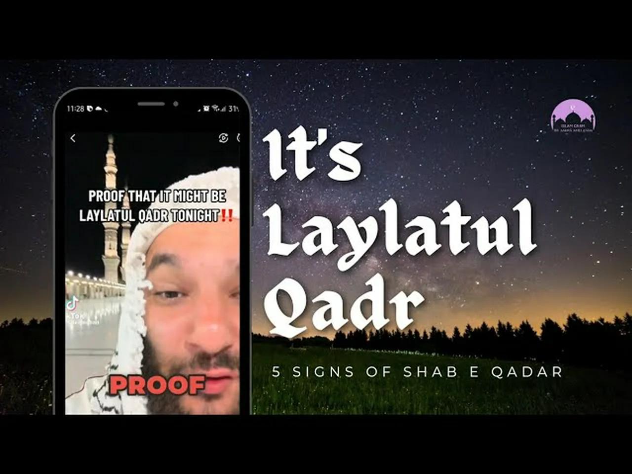 Unlocking the Mysteries of Laylatul Qadr: 5 Signs to Look Out For