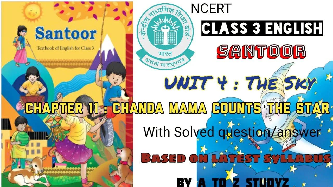 Chanda Mama Counts The Star | Class 3 English | Unit 4 | Chapter 11 ...