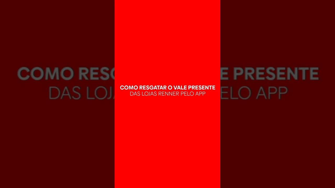 Como Resgatar o Vale-Presente Renner Pelo Aplicativo - TUTO