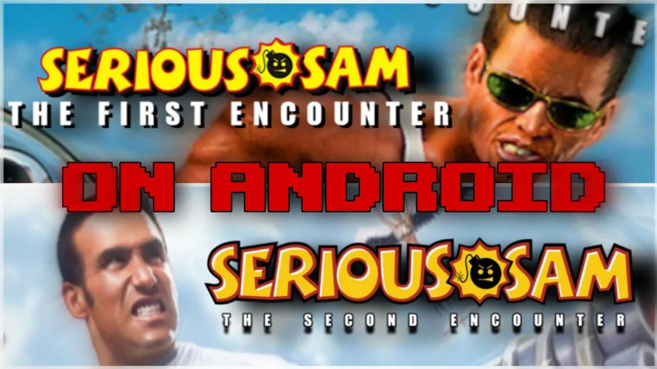 Serious Sam: The First & Second Encounter on Android