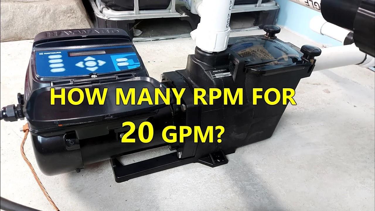 What RPM For 20 GPM on Hayward Super Pump VS?