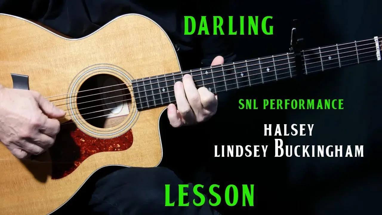 how to play "Darling SNL Live Performance" on guitar by Halsey and ...