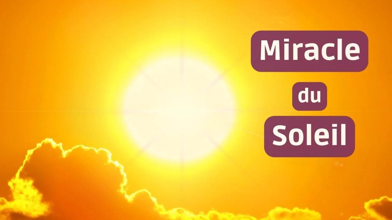 ️ Apparition Miracle de la Vierge Marie de Fatima & Prière du Miracle