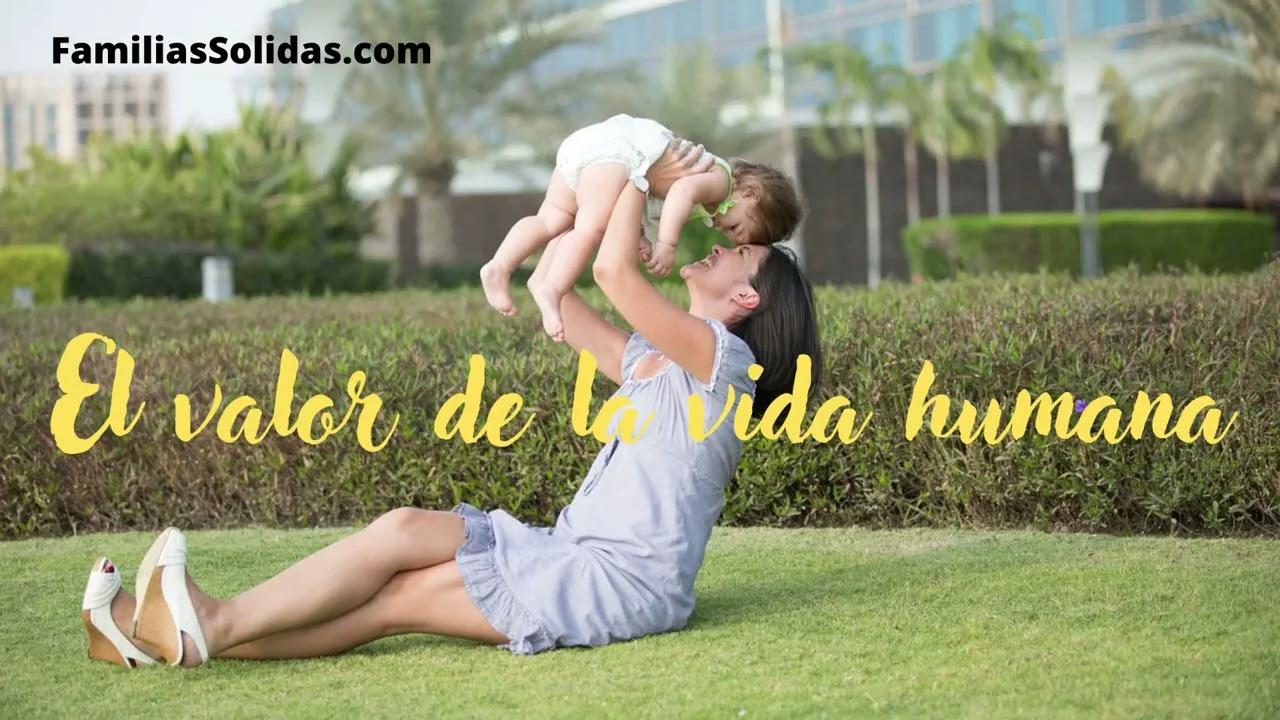 El valor de la vida humana | Podcast