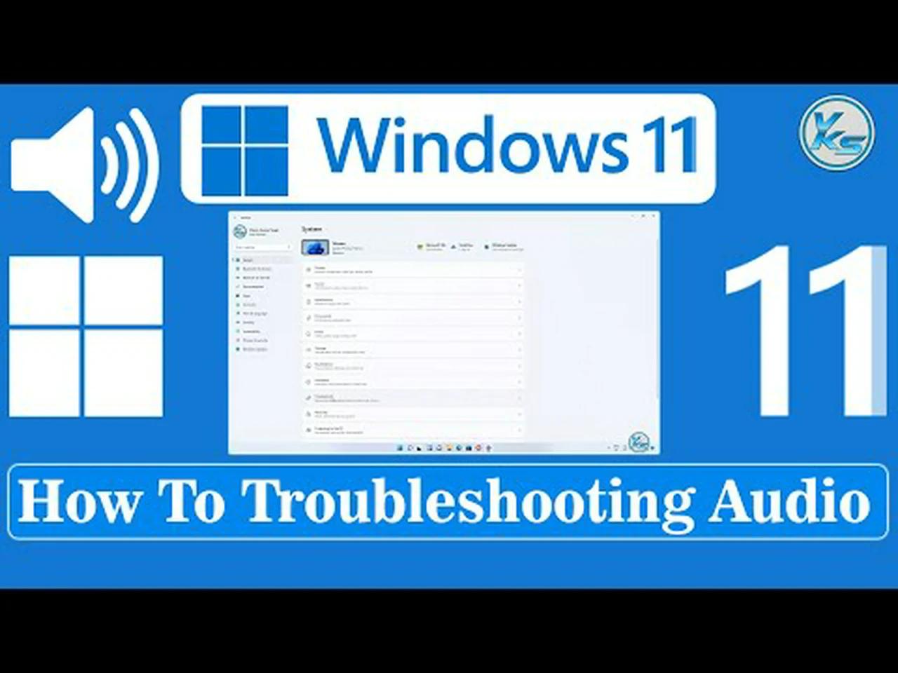 How To Troubleshooting Windows 11 Audio
