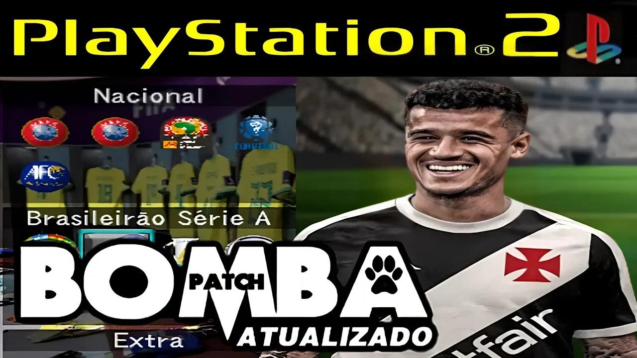 BOMBA PATCH 2024 PS2 ISO SUPER ATUALIZADO DOWNLOAD