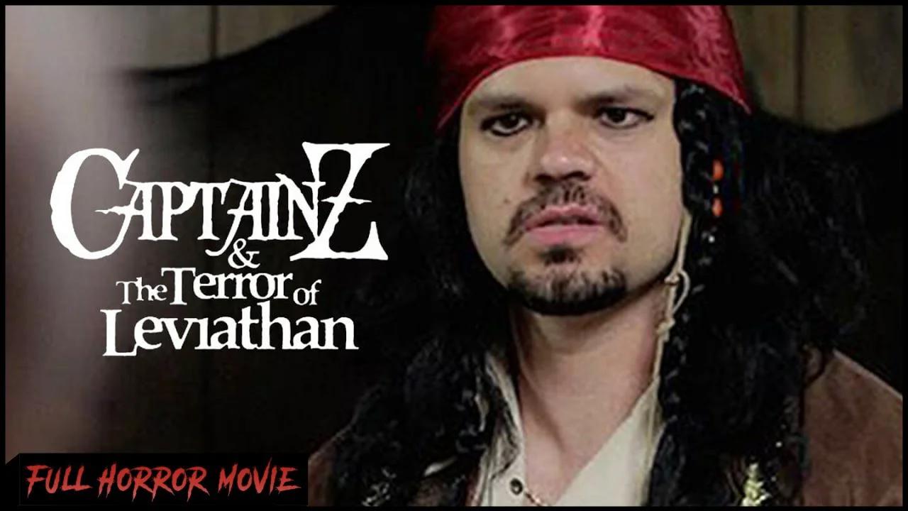 Captain Z And The Terror of Leviathan | Full Movie | Horror Movie