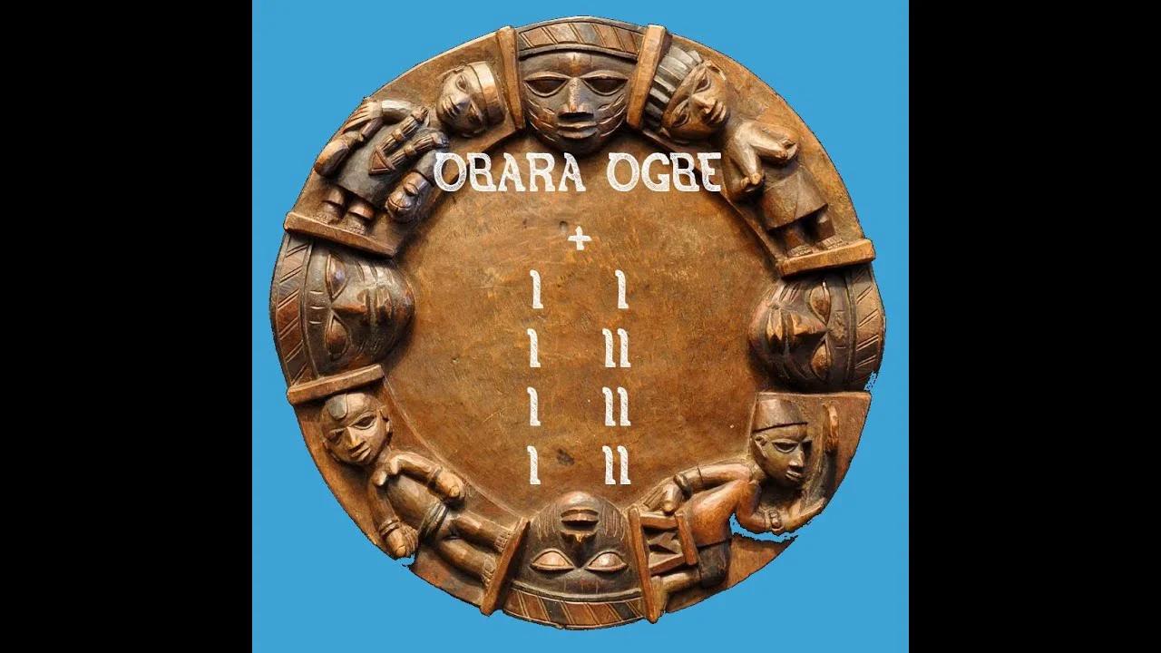 OBARA OGBE - OBARA BOGBE: Historias y/o Patakies, Parte 3.