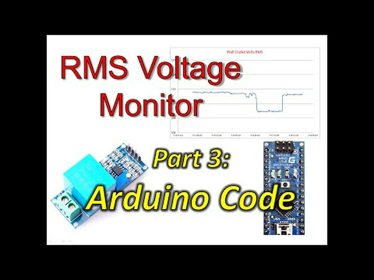 RMS Voltage Sensor Part 3: Arduino Code