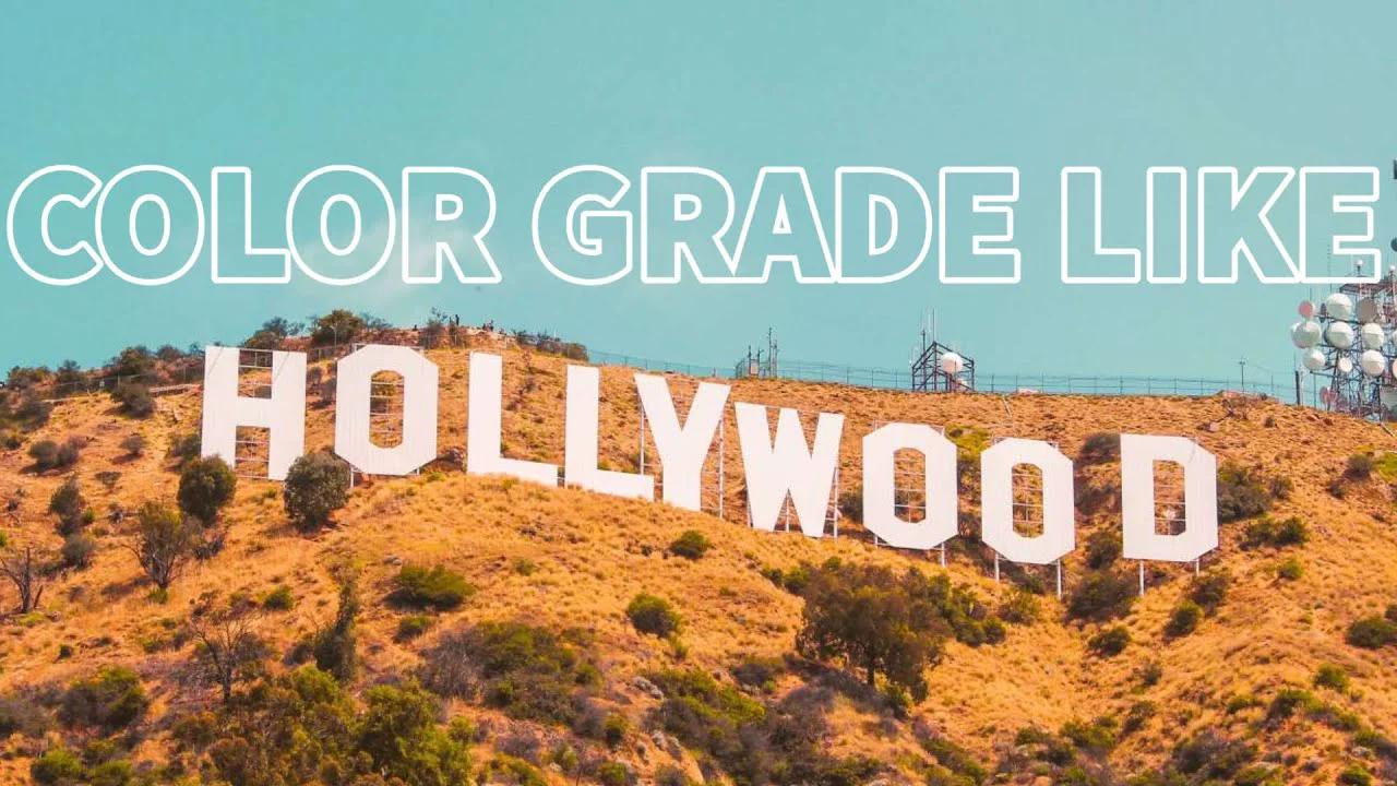Color Grade like HOLLYWOOD!