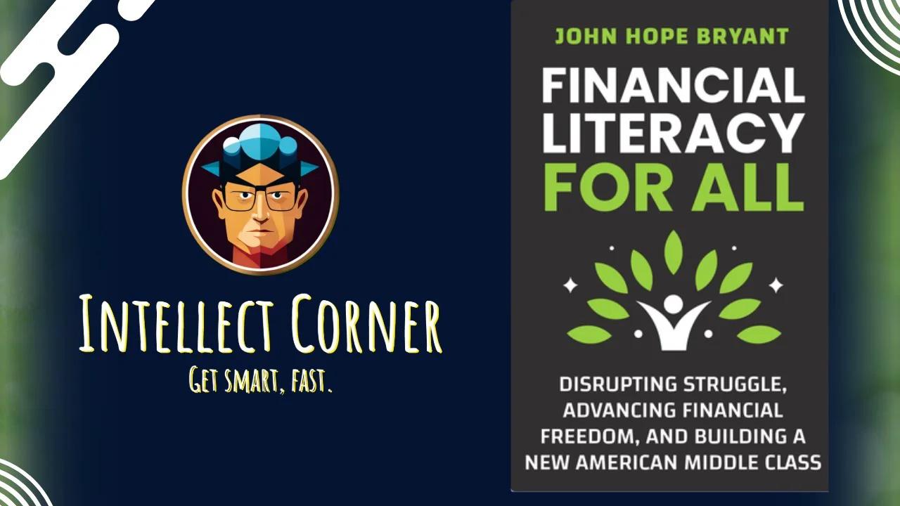 Financial Literacy For All By John Hope Bryant
