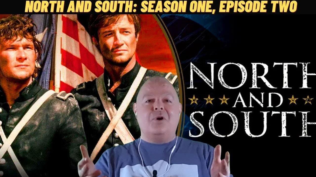 North and South 1985: A Civil War Saga Continues Episode 2 (Part 2) # ...