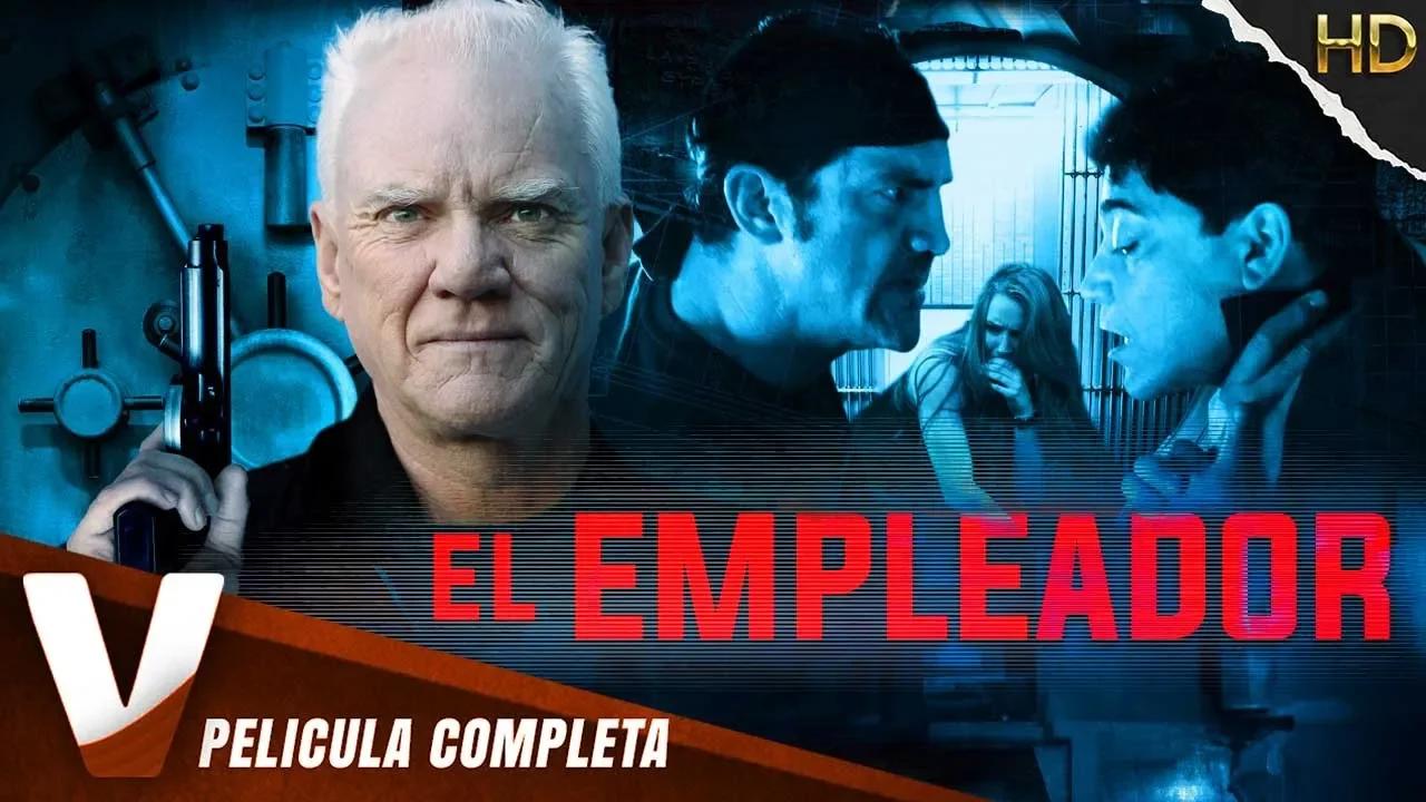 EL EMPLEADOR | ACCIÓN | PELICULAS COMPLETAS EN ESPANOL LATINO