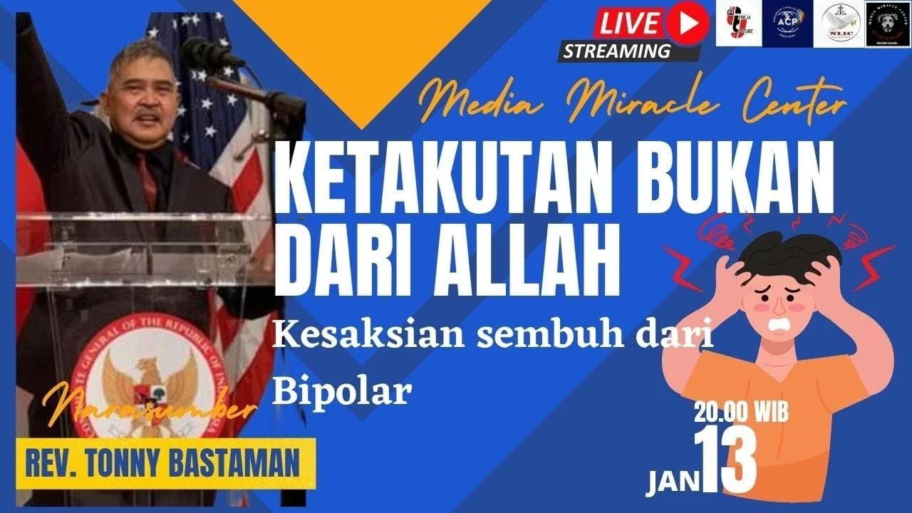 MMC | KESAKSIAN SEMBUH DARI BIPOLAR - Rev. Tony M Bastaman