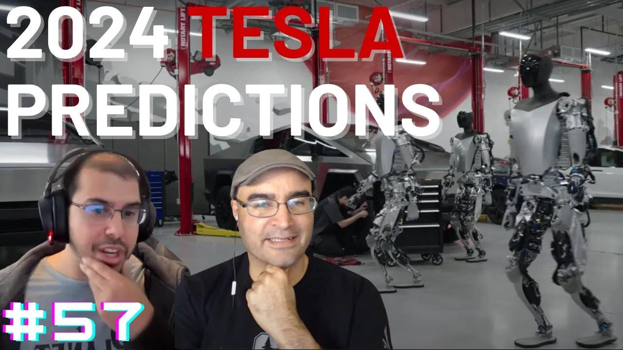 What are our 2024 predictions for Tesla? | Tesla Motors Club Podcast #57