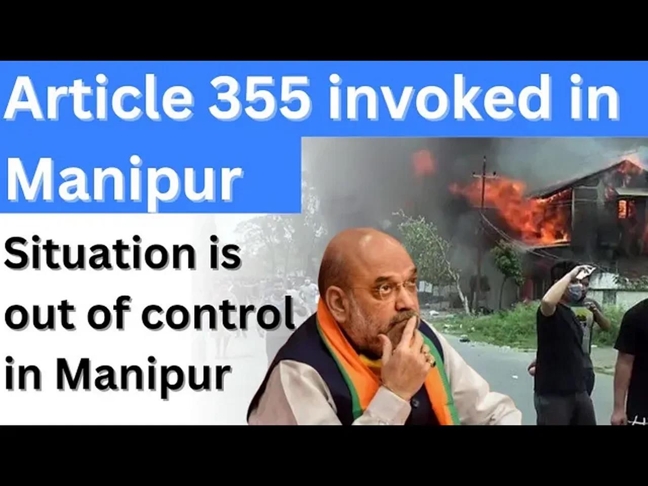 Article 355 invoked in Manipur | Article 355 | Manipur Voilence
