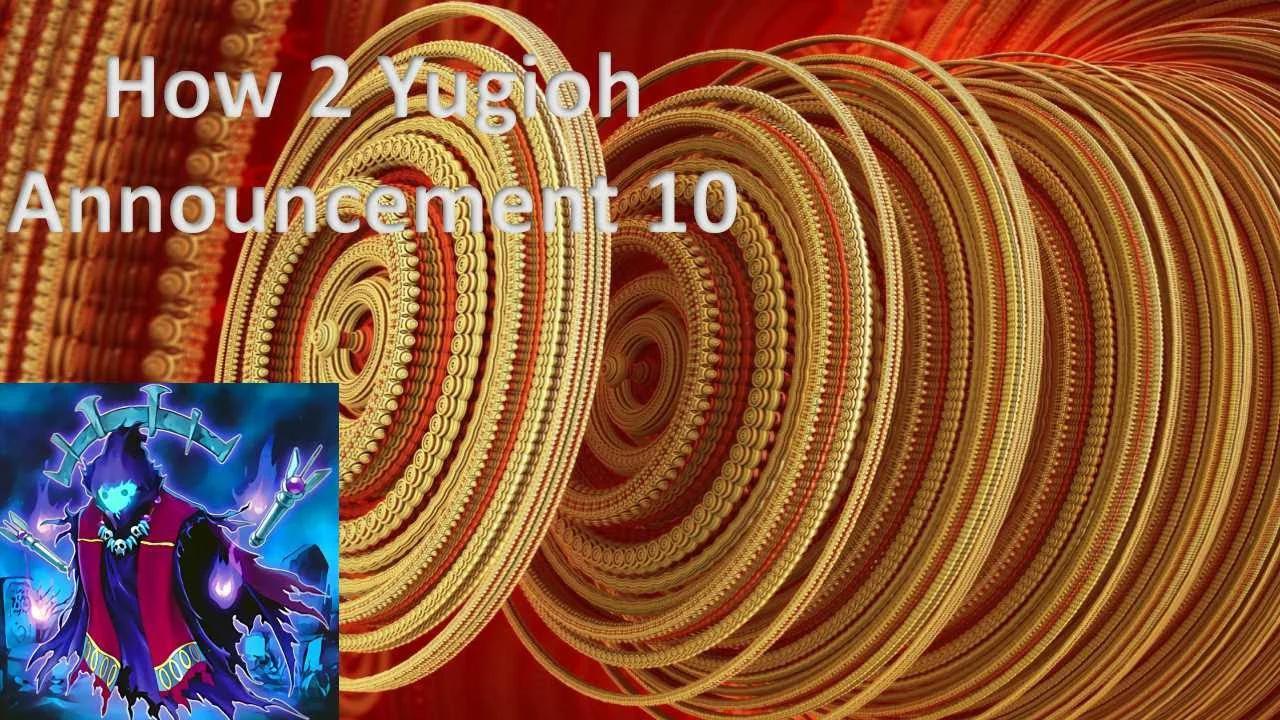 How 2 Yugioh Announcement 10