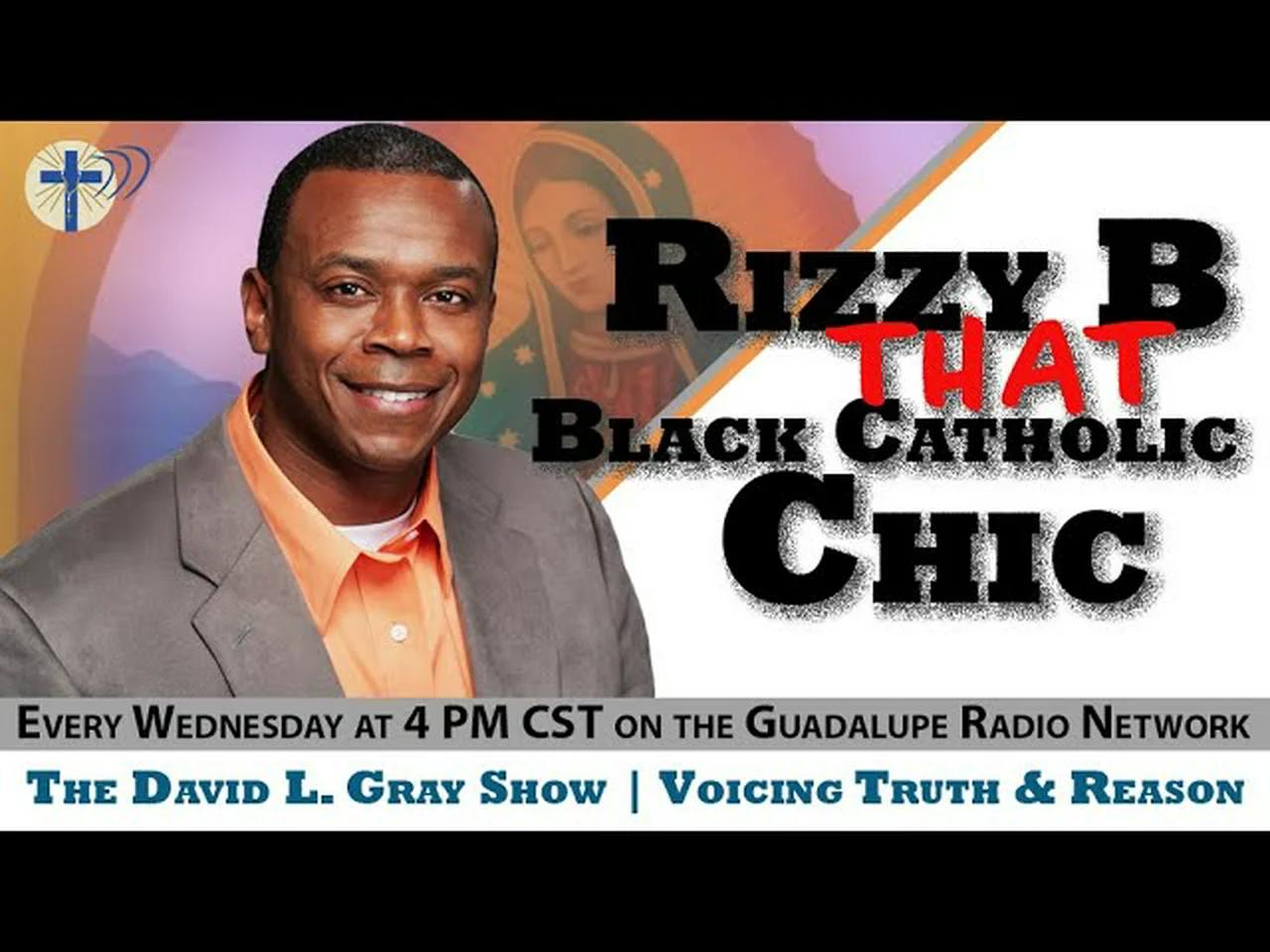 Catholic Convert/Revert Rizzy B - That Black Catholic Chic