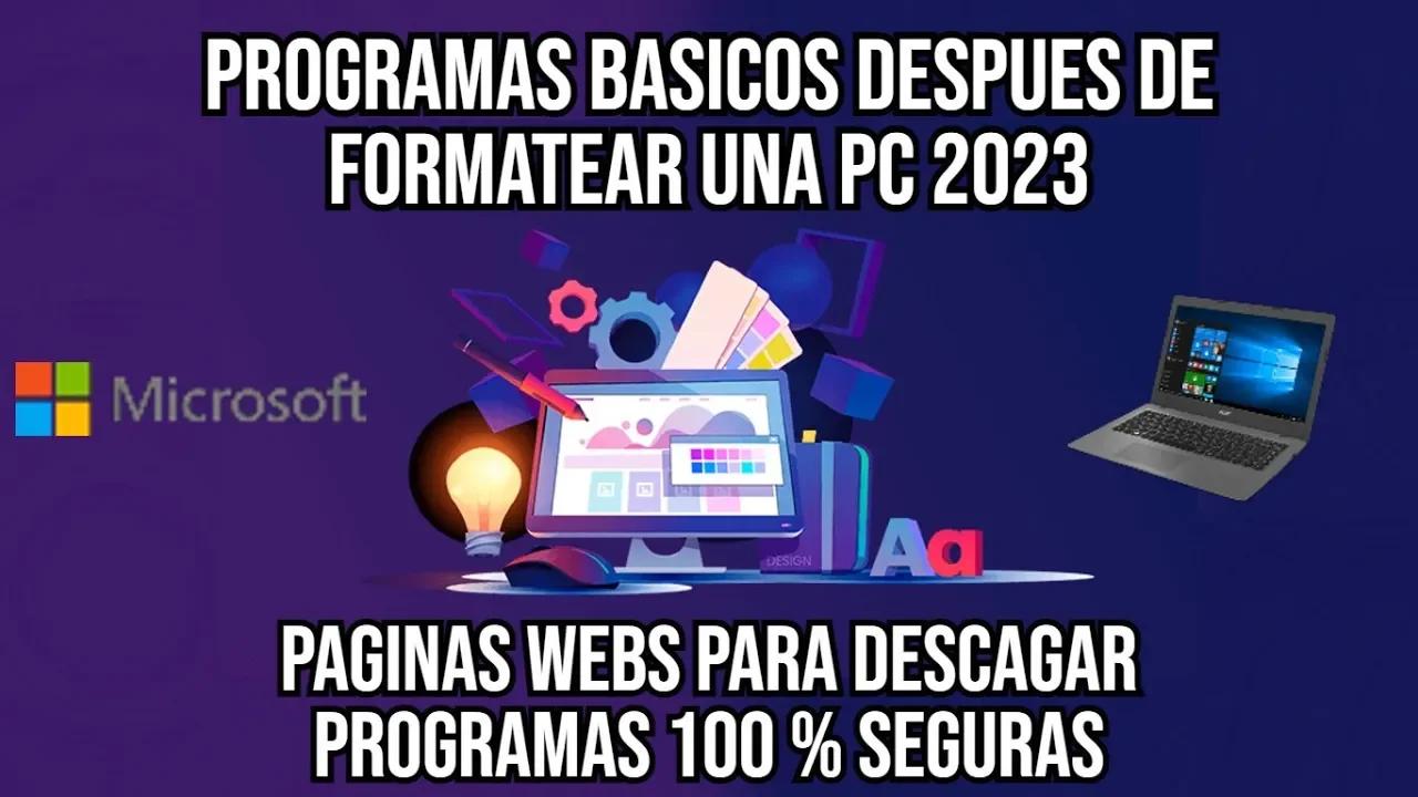 Programas Básicos después de Formatear una PC Windows 7 -10-11