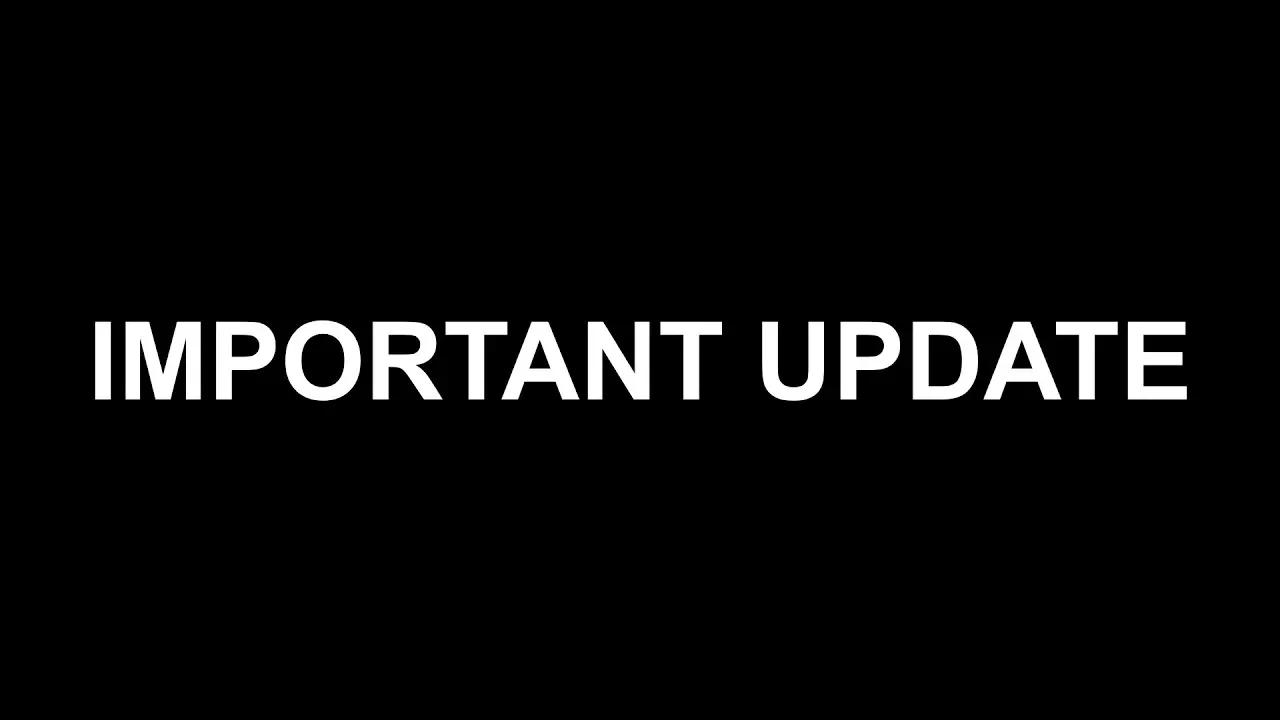Important Update