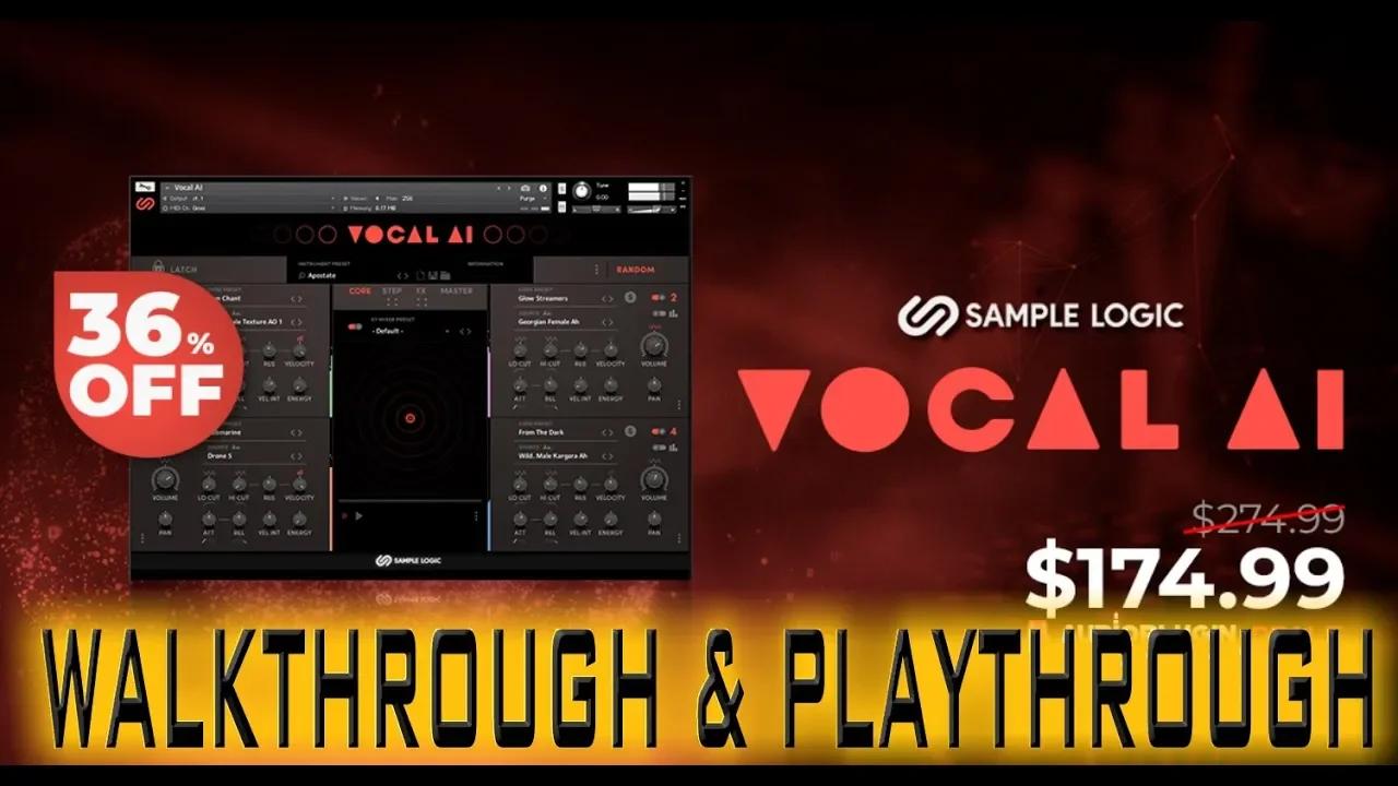VOCAL AI by Sample Logic | Walkthrough & Playthrough