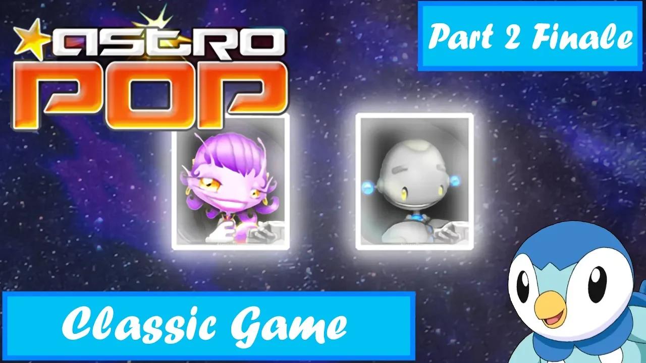 AstroPop Deluxe (2004, PC) | Classic Game Playthrough (Part 2 Finale ...