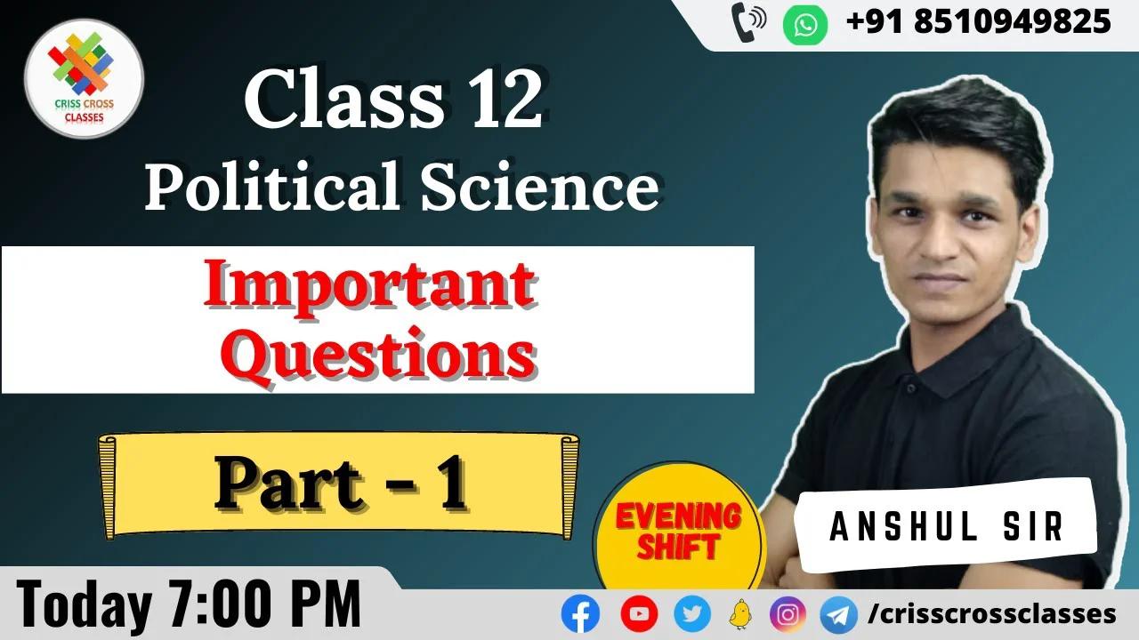 Class 12 Political Science || Important Questions|| Part - 1 || Board ...