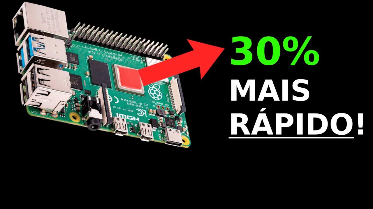 [Passo a passo] OVERCLOCK no Raspberry pi 4!