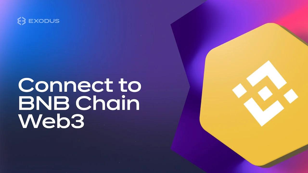BNB Chain Web3: How to connect to BNB Smart Chain dapps and web3 apps
